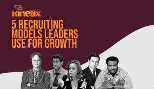 5 Recruiting Models Leaders Use for Growth